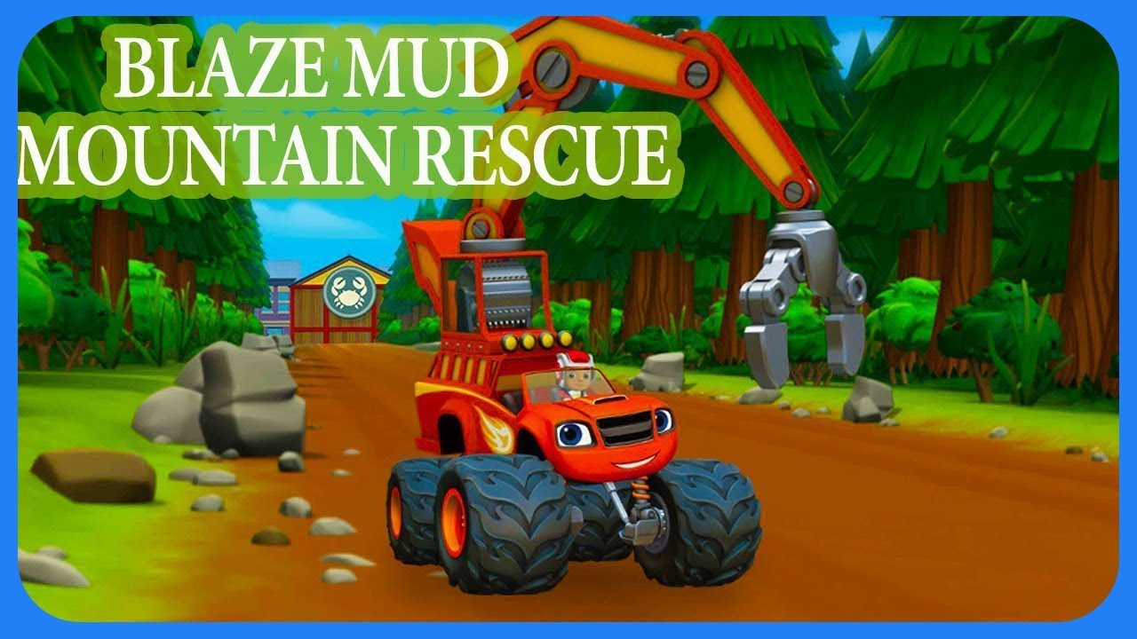 Blaze Mud Mountain Rescue Blaze And The Monster Machines Best Games