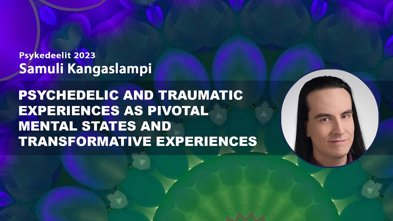 Psychedelic And Traumatic Experiences As Pivotal Mental States And