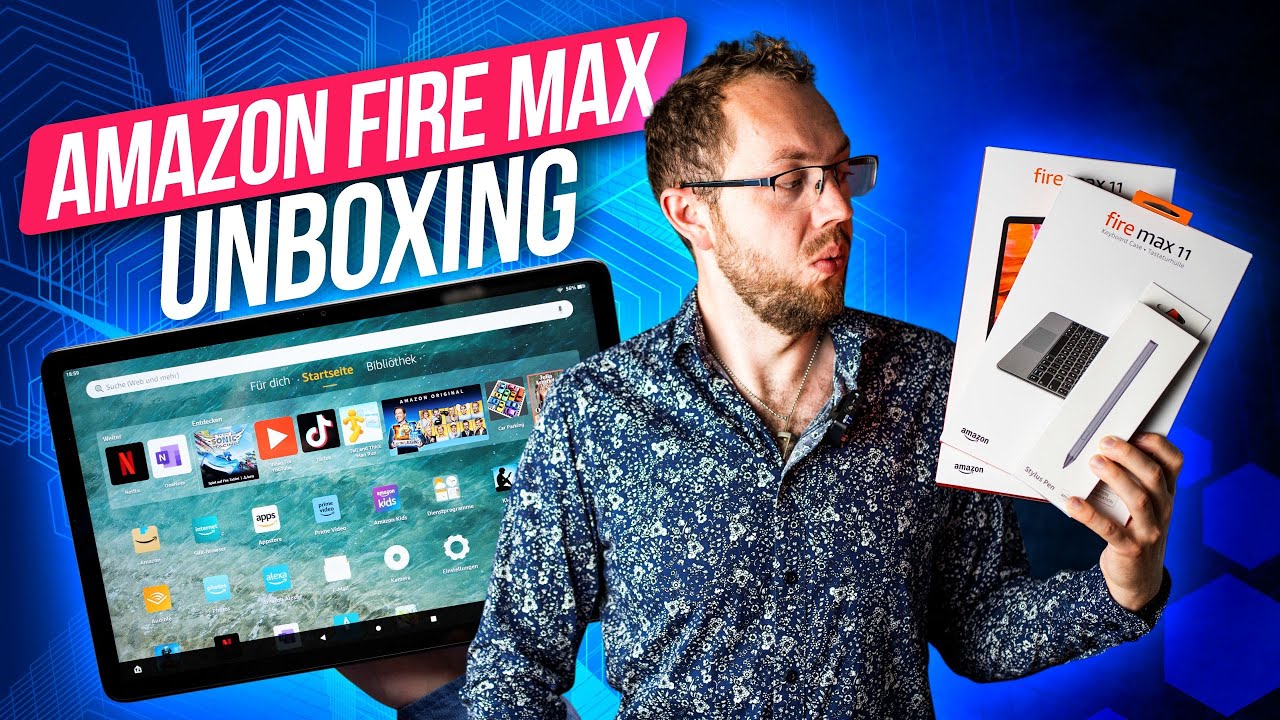 Amazon Fire Max 11 Unboxing Including Pen Keyboard Youtube