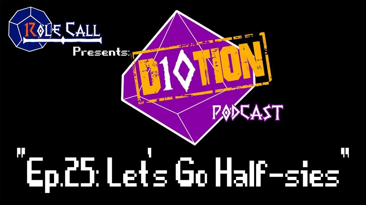 D10tion Ep 25 Let S Go Half Sies Youtube