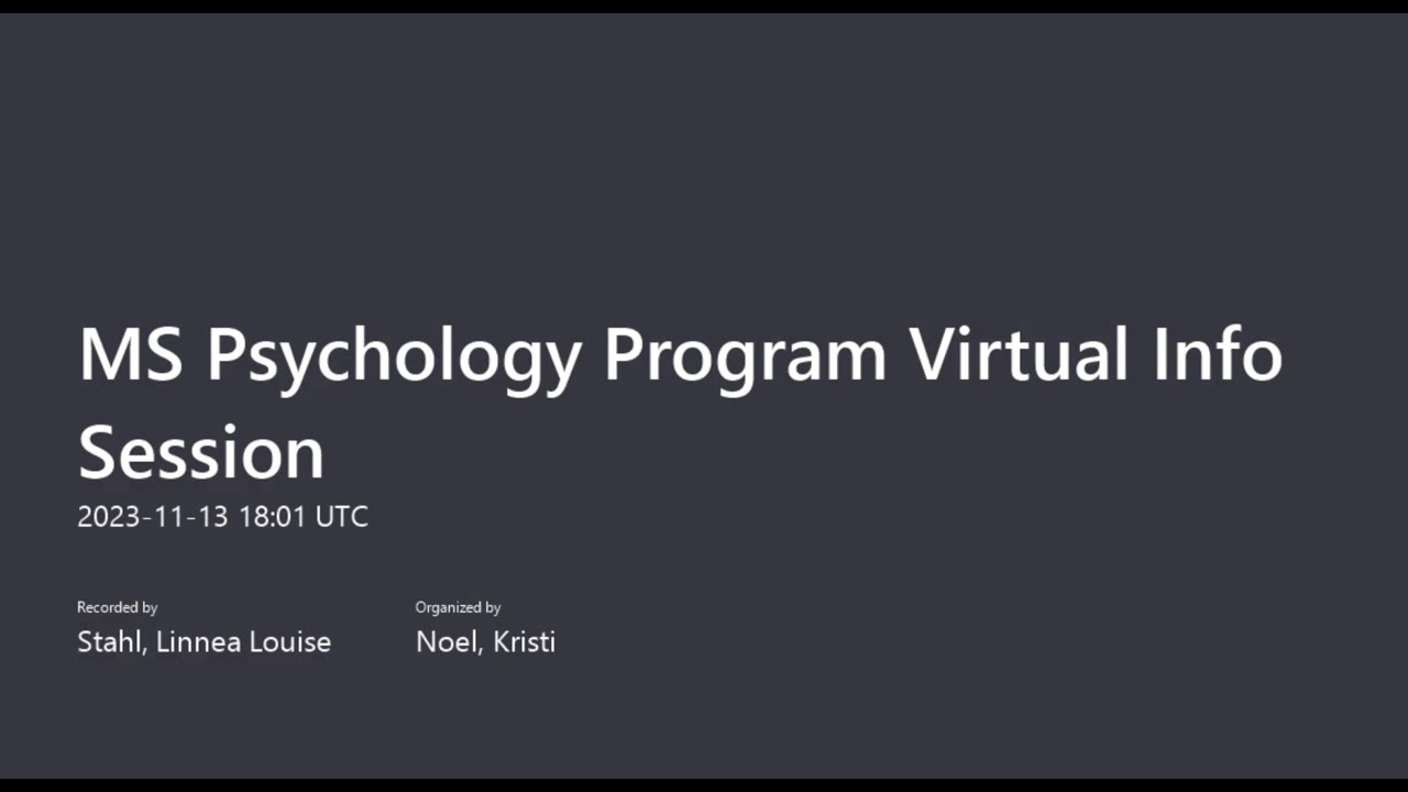 Psychology Ms Virtual Information Session From 11 13 2023 Youtube