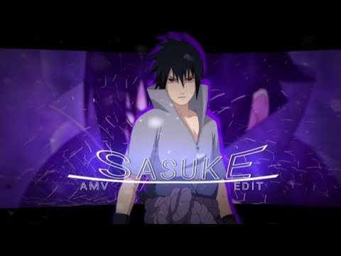 Sasuke Uchiha Amv X Edit Capcut Youtube