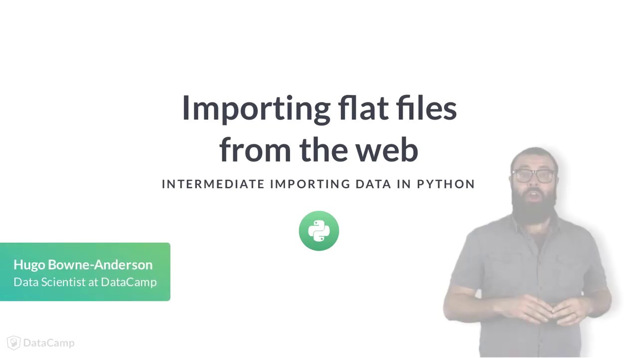Python Tutorial Importing Flat Files From The Web Youtube