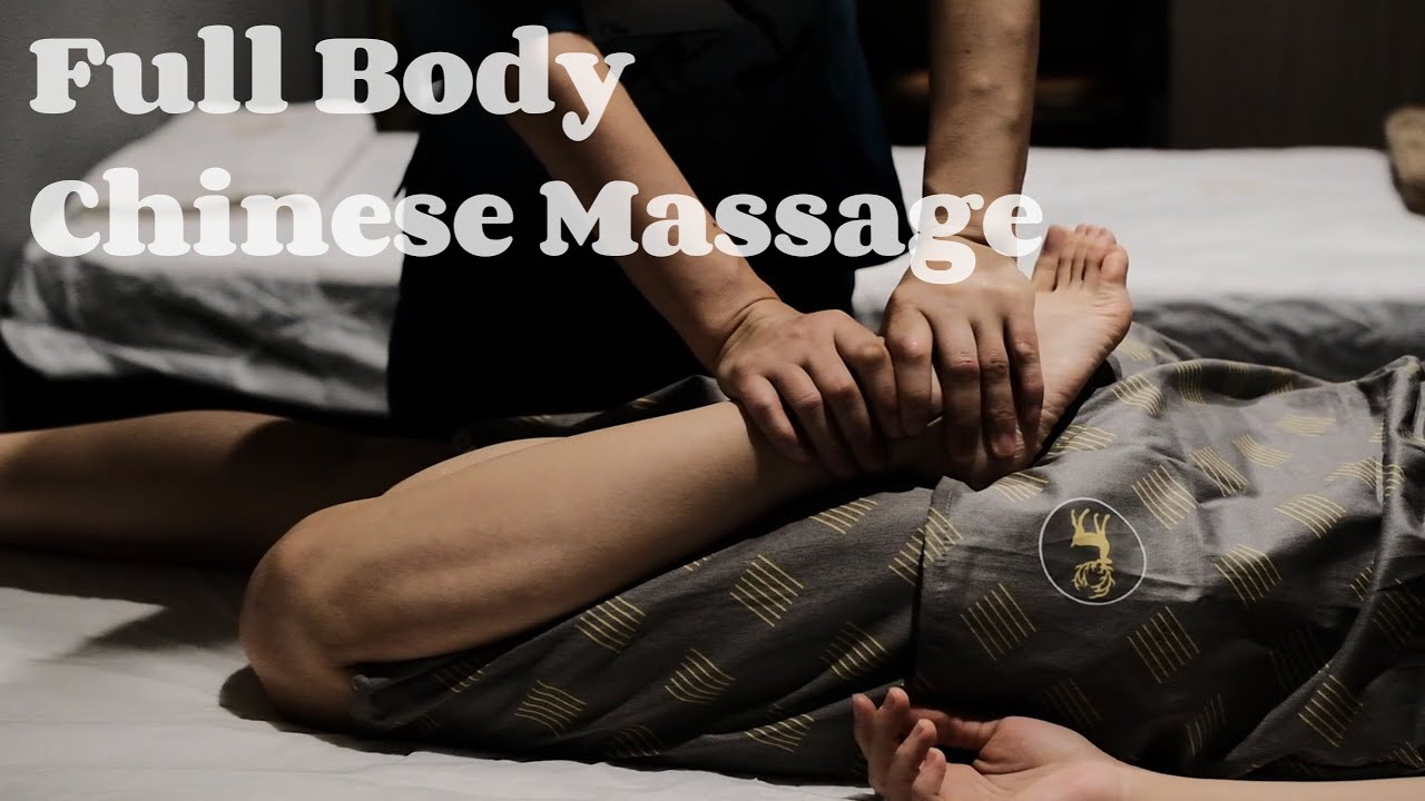 Full Body Chinese Massage Stress Relief After A Long Day Youtube