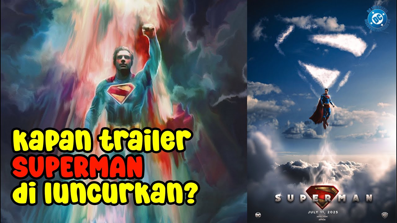 Inilah Jadwal Trailer Film Superman Dcu Youtube