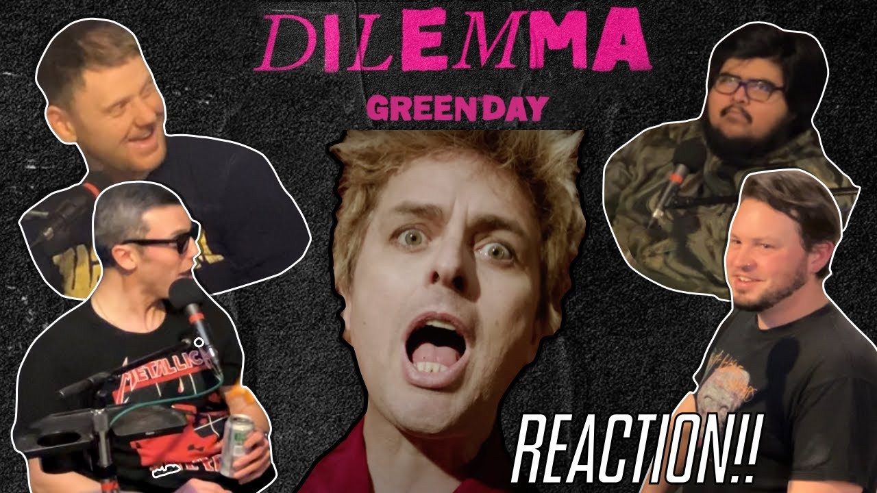 Yes It Slaps Green Day Dilemma Reaction Youtube