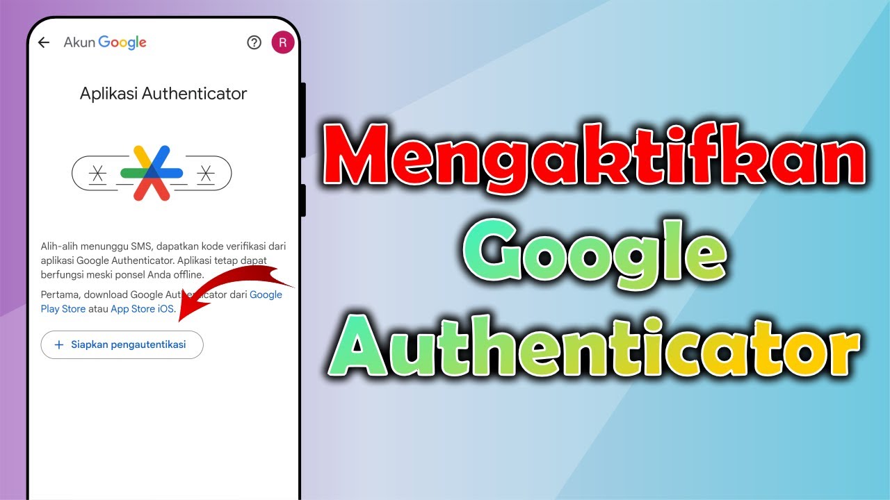Tutorial Mengaktifkan Google Authenticator Youtube