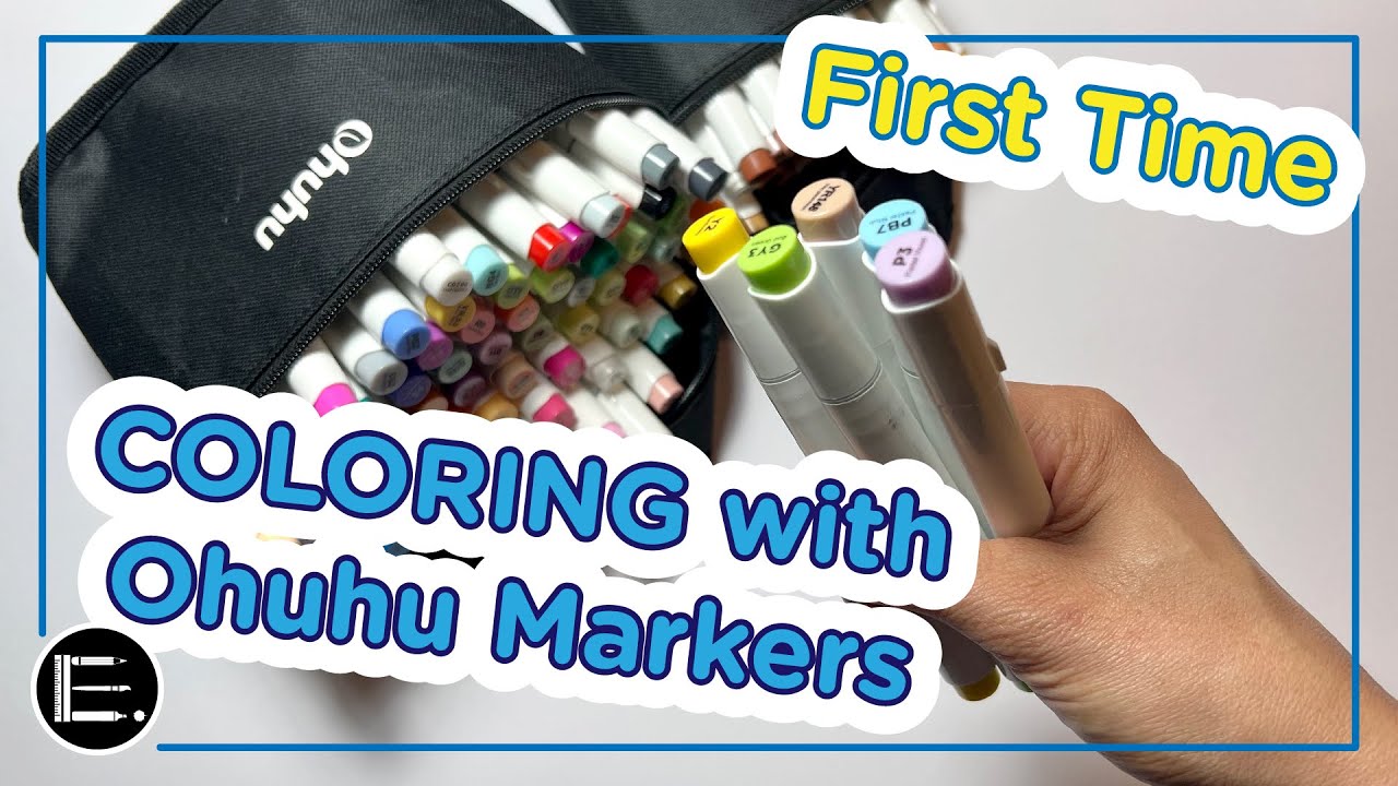 Coloring With Ohuhu Markers Brush Marker Review Youtube