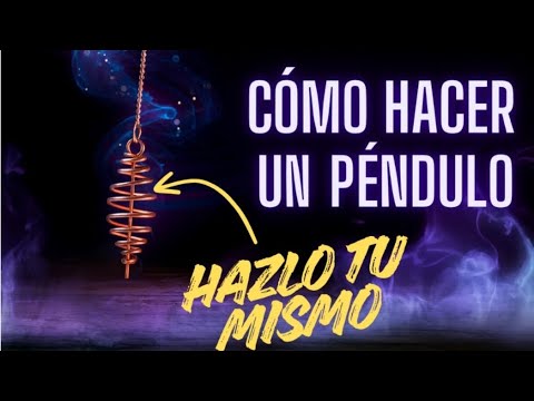 Tutorial De Cómo Hacer Un Péndulo Hazlo Tu Mismo Desde Cero Youtube