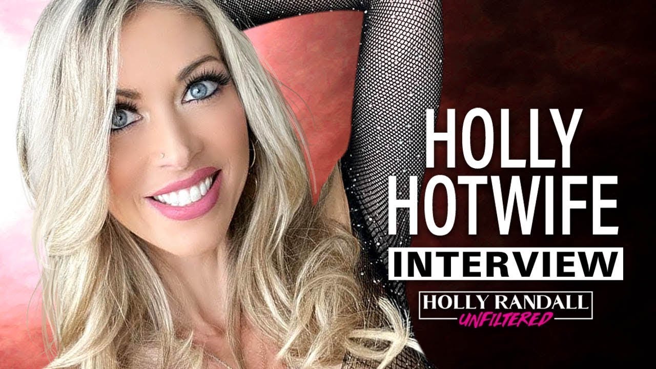 Holly Hotwife Anal The Kink Explained And Hooking Up With Fans
