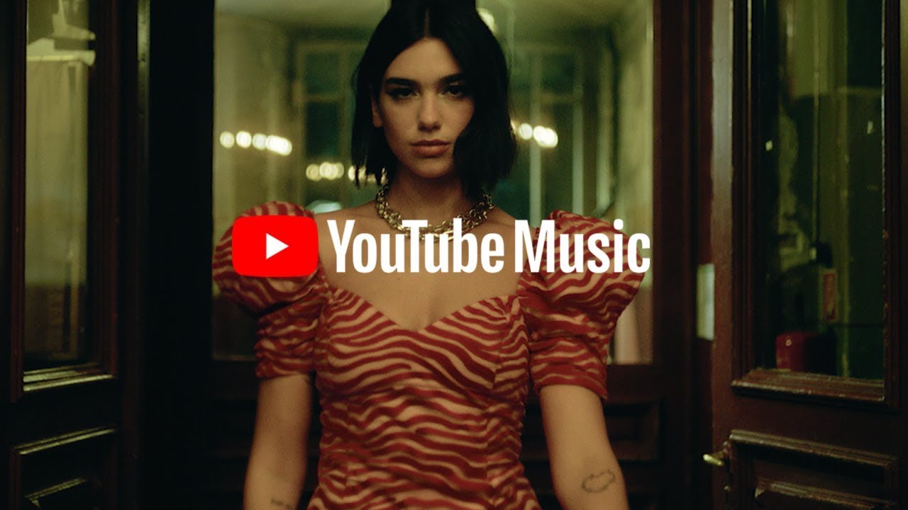 Youtube Music Open The World Of Dua Lipa It S All Here Youtube