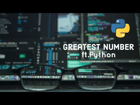 Greatest Number Python V S Code Youtube