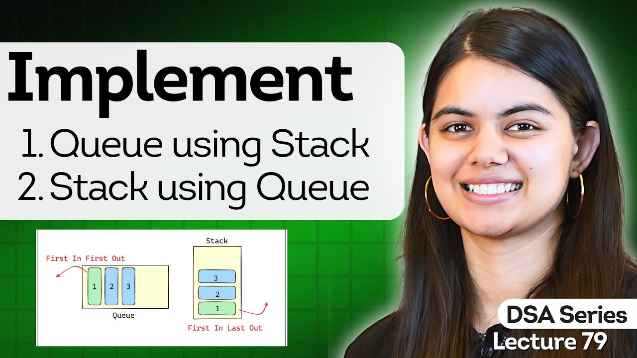 L79 Implement Queue Using Stack Stack Using Queue Youtube