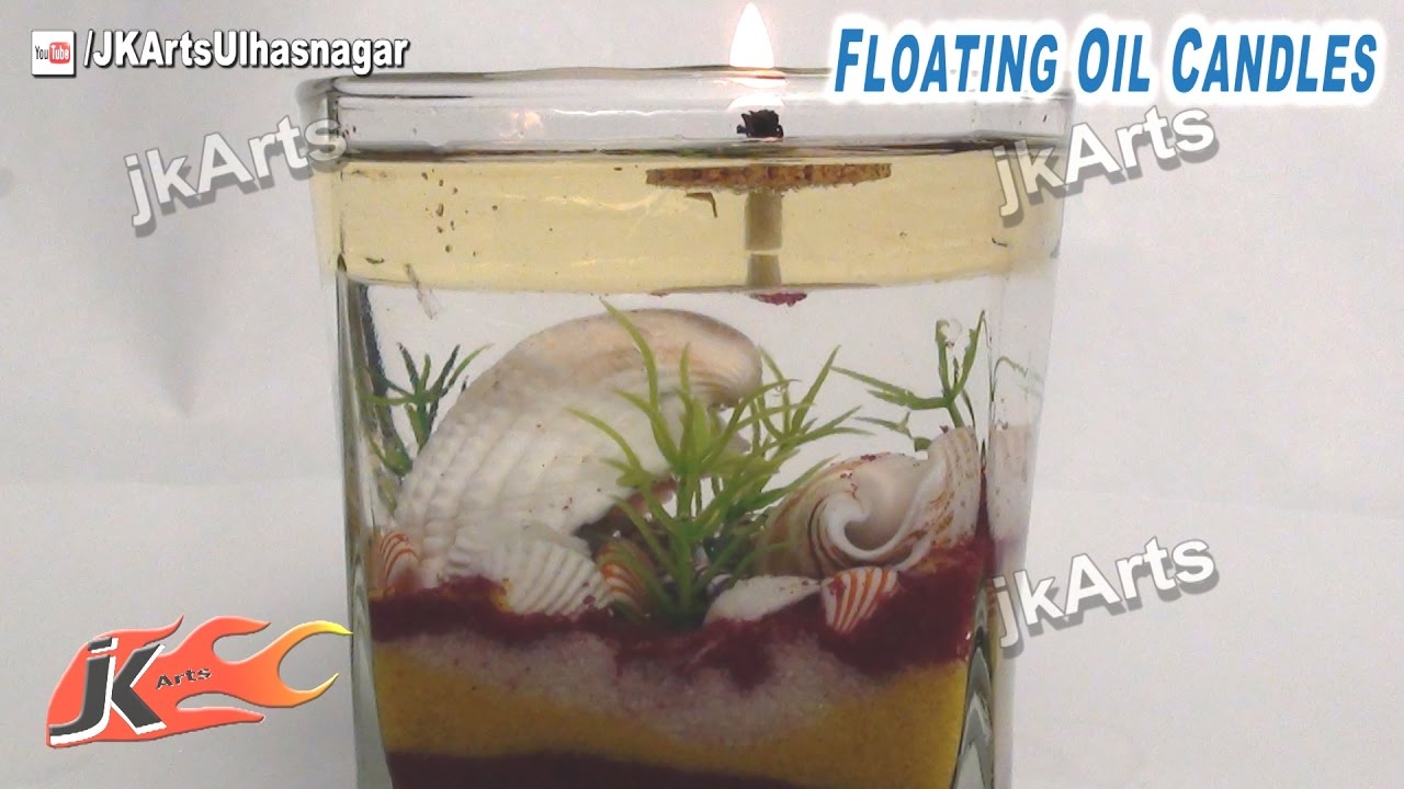 How To Make Floating Oil Candles Jk Arts 464 Youtube