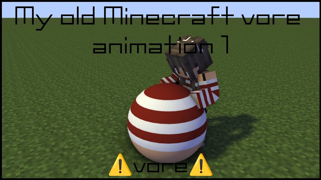 My Old Minecraft Vore Animation 1 Youtube