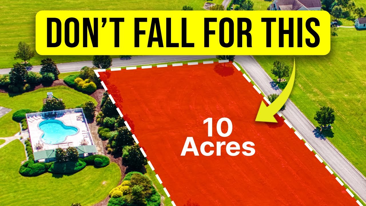 10 Huge Lies About Buying Land Youtube