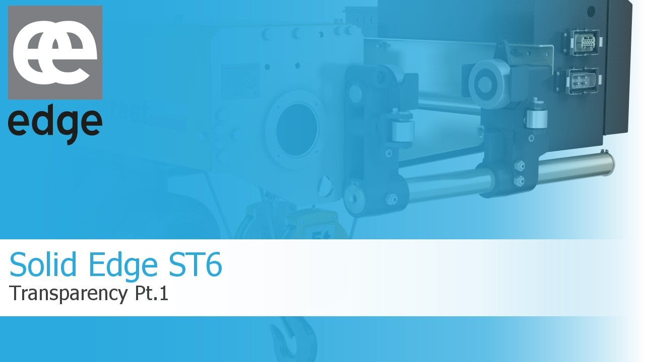Solid Edge St6 Transparency Youtube
