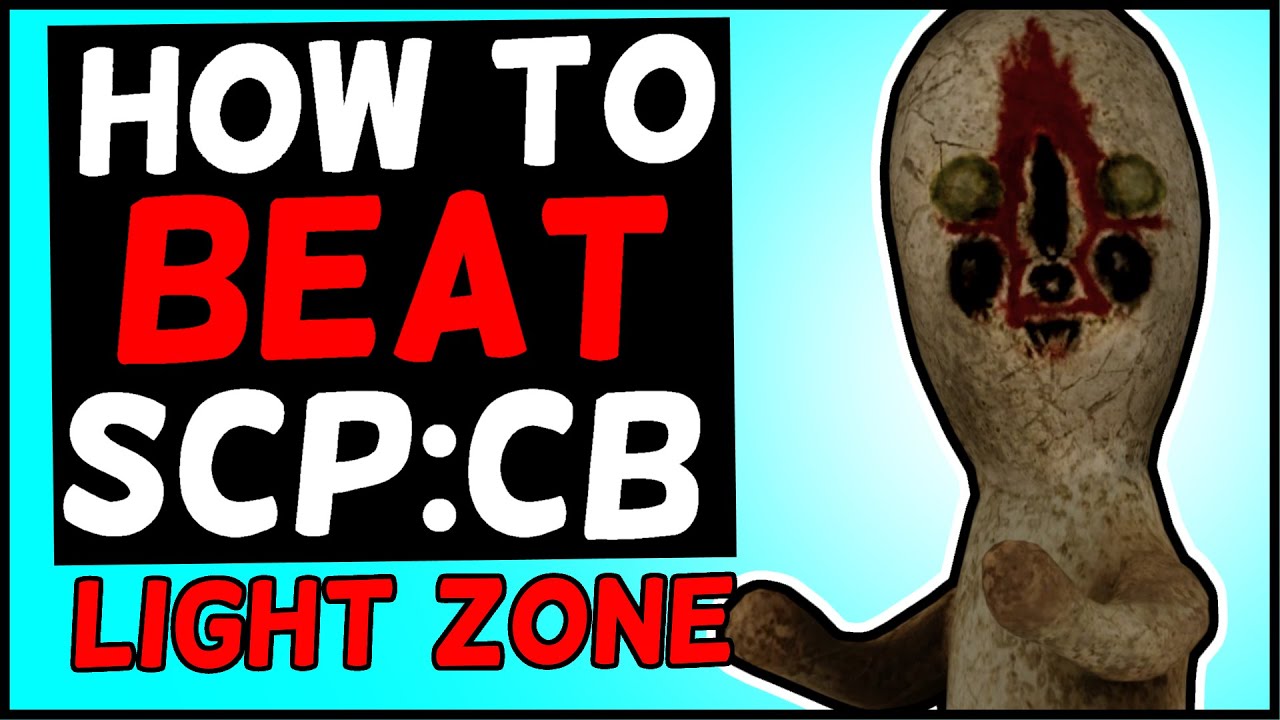 The Idiot S Guide To Scp Cb The Light Zone Youtube