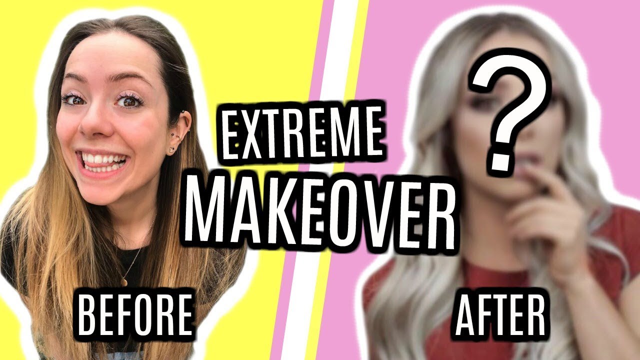 Extreme Makeover Youtube