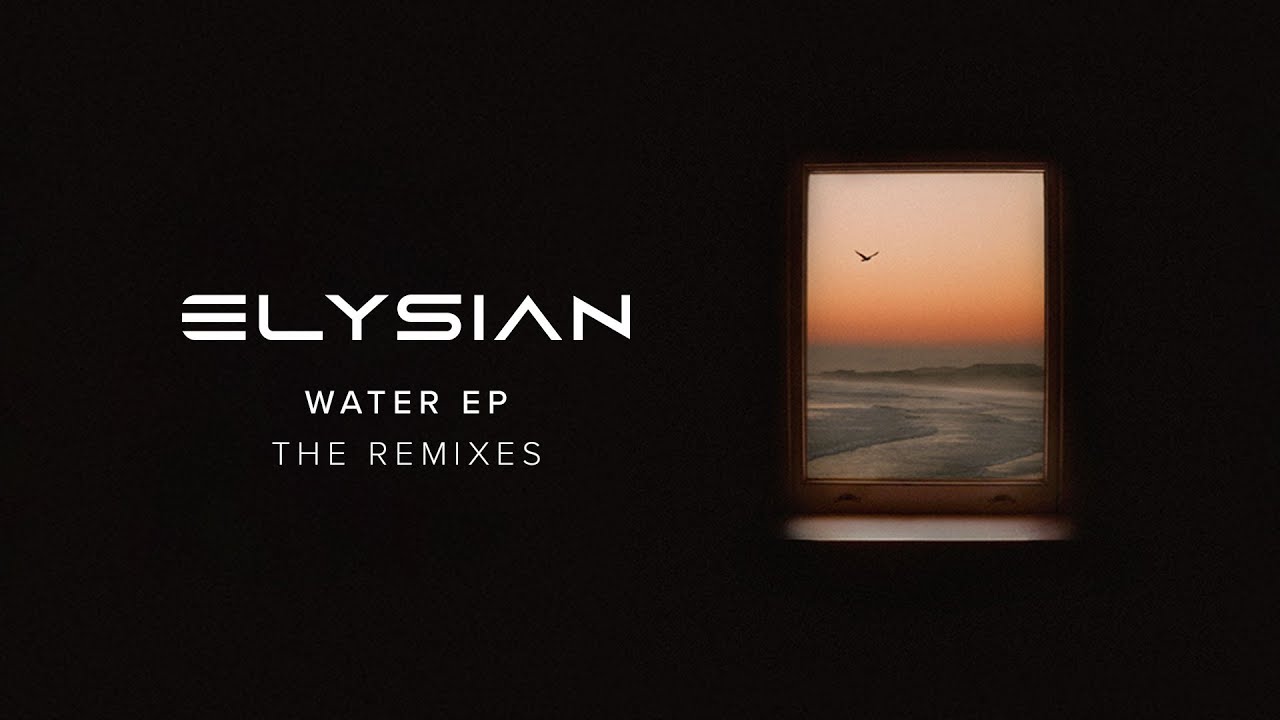 Elysian Water Boerd Remix Youtube