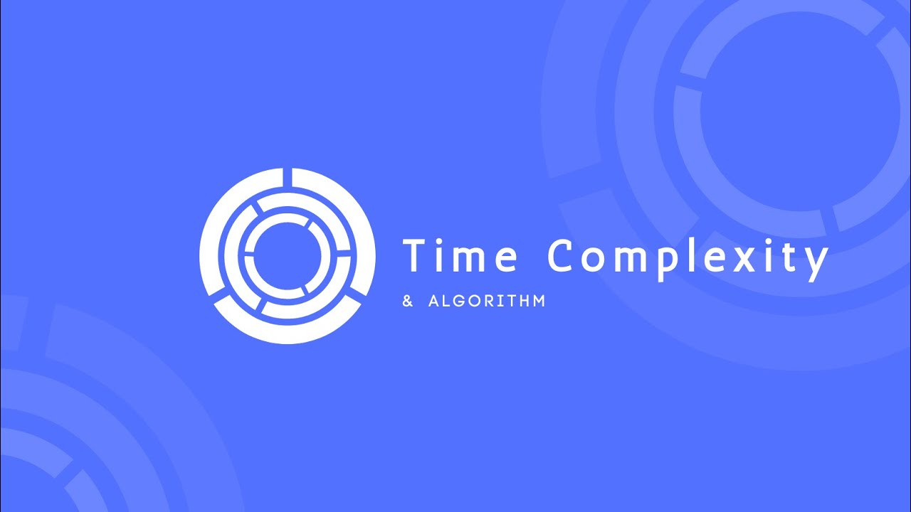 Algorithm Time Complexity Youtube