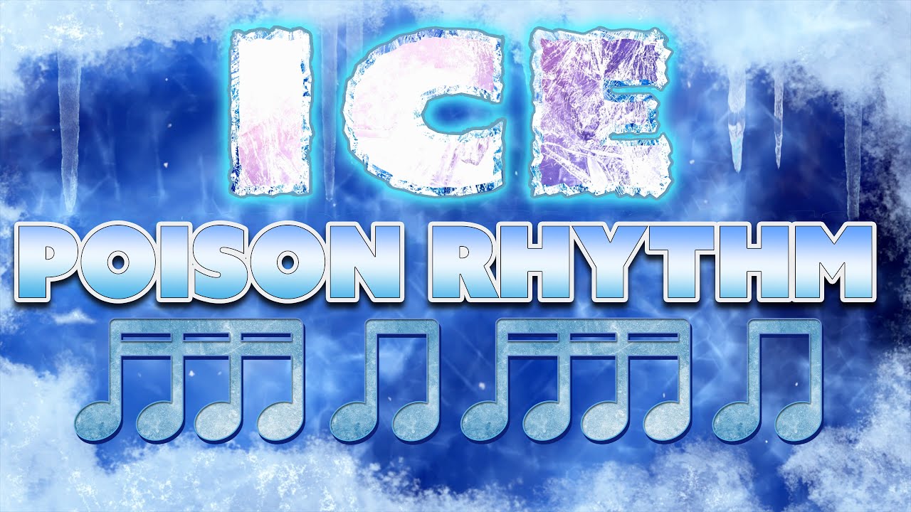 Ice Poison Rhythm Play Along Tika Tika Youtube