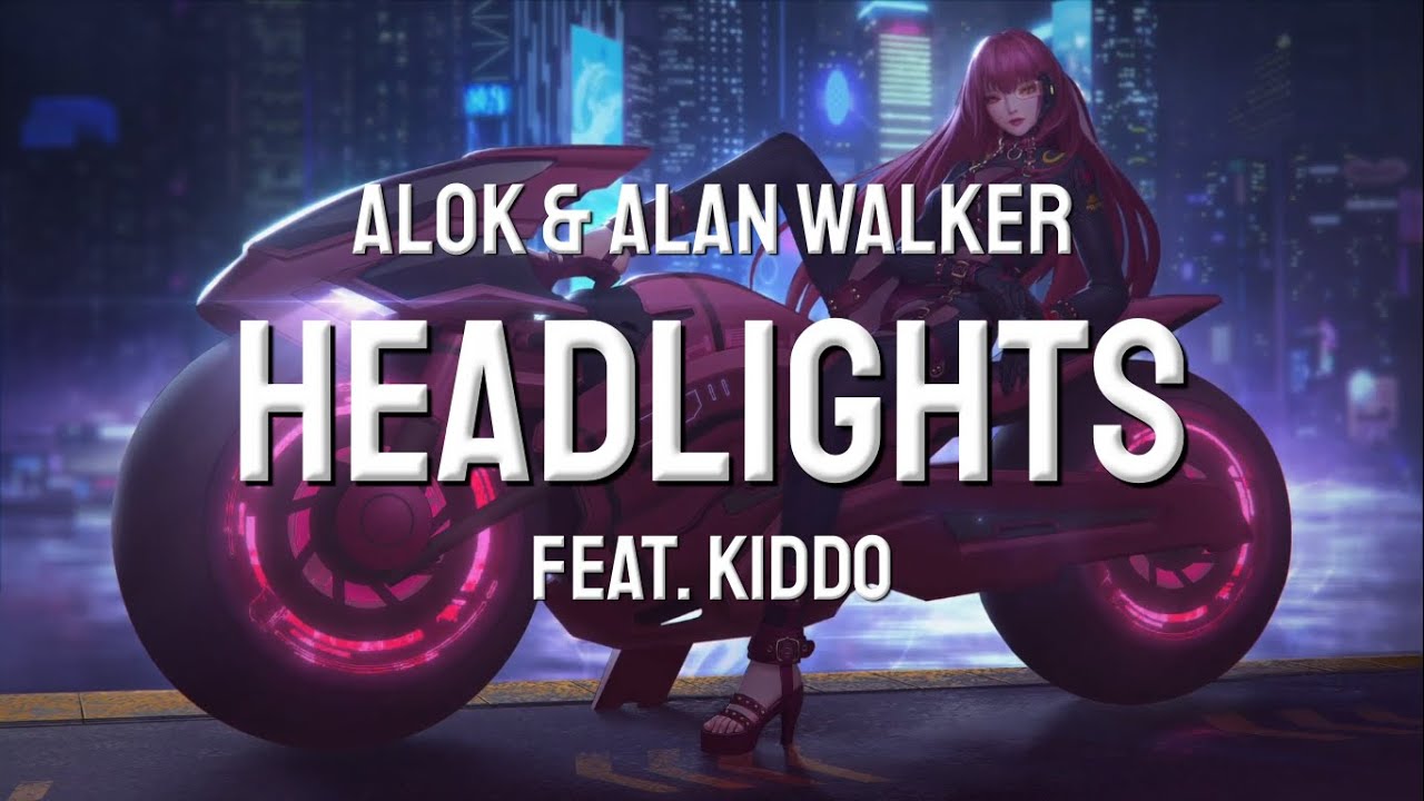 Alok Alan Walker Headlights Feat Kiddo Lyrics Youtube Music