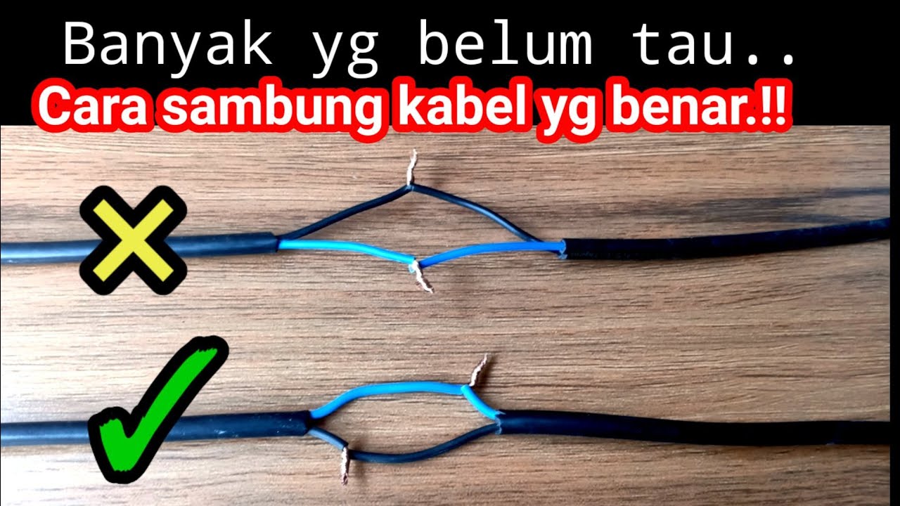 Teknik Cara Menyambung Kabel Listrik Yang Benar Kuat Dan 51 Off