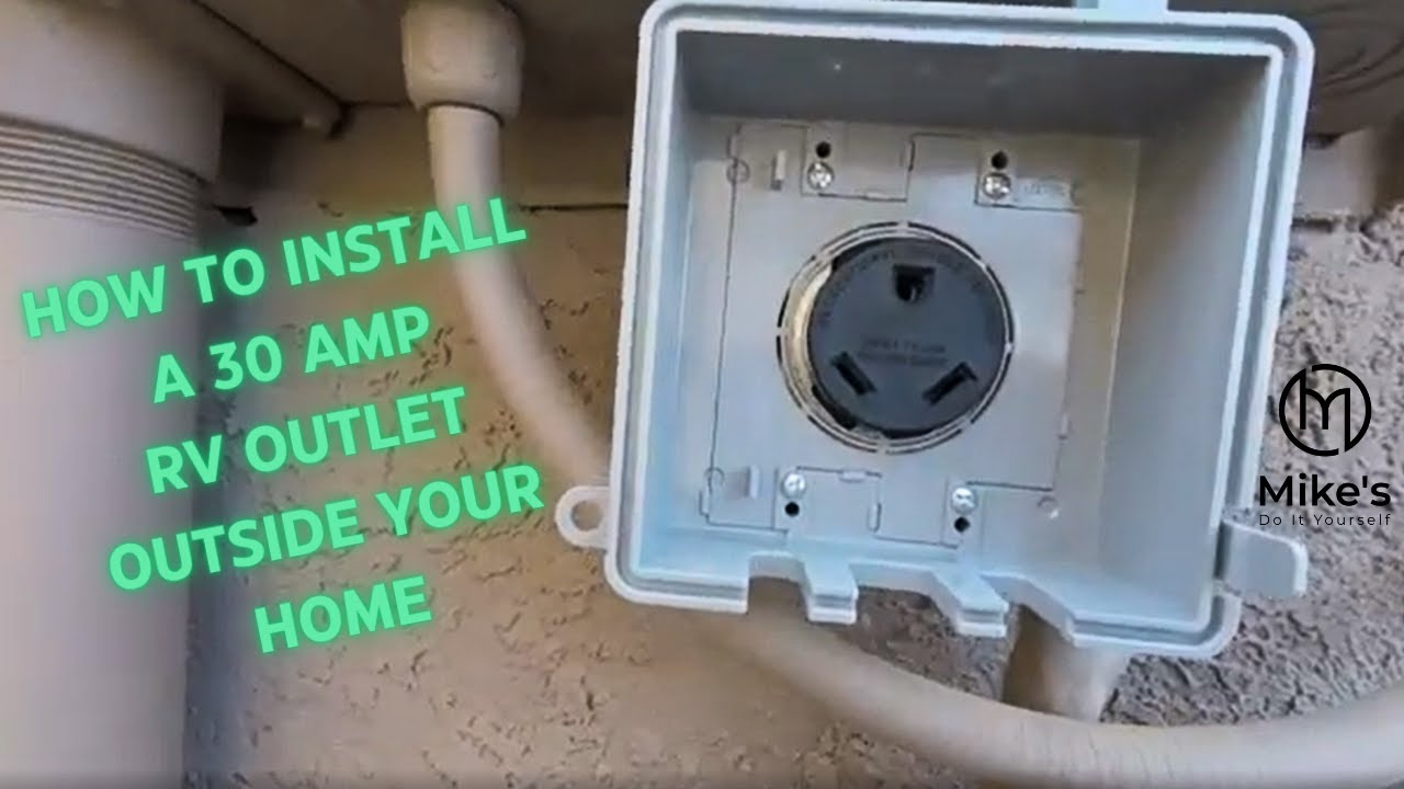 Installing A Home 30amp Rv Outlet Youtube