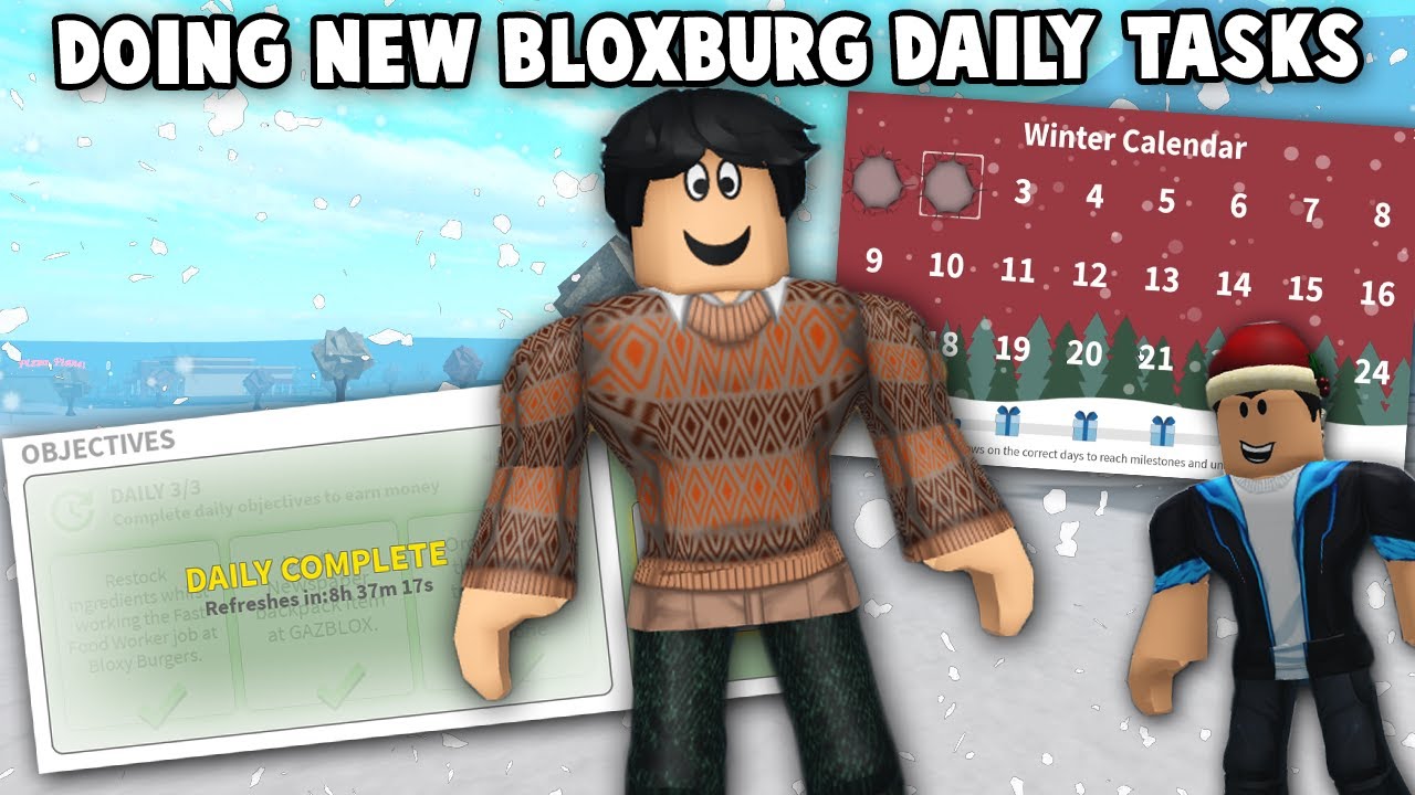 Doing The New Bloxburg Daily Tasks And Second Advent Calendar In Rags