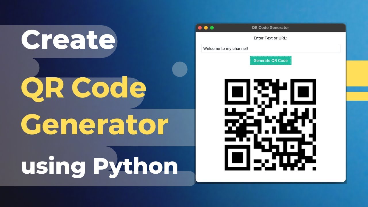 Build Qr Code Generator With Python Tutorial For Beginners Youtube