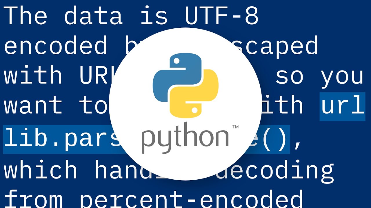 Url Decode Utf 8 In Python Youtube
