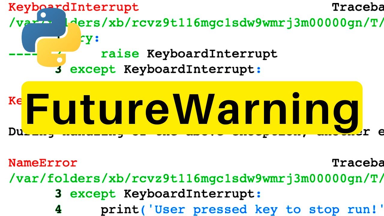 Futurewarning Python Tutorial Youtube