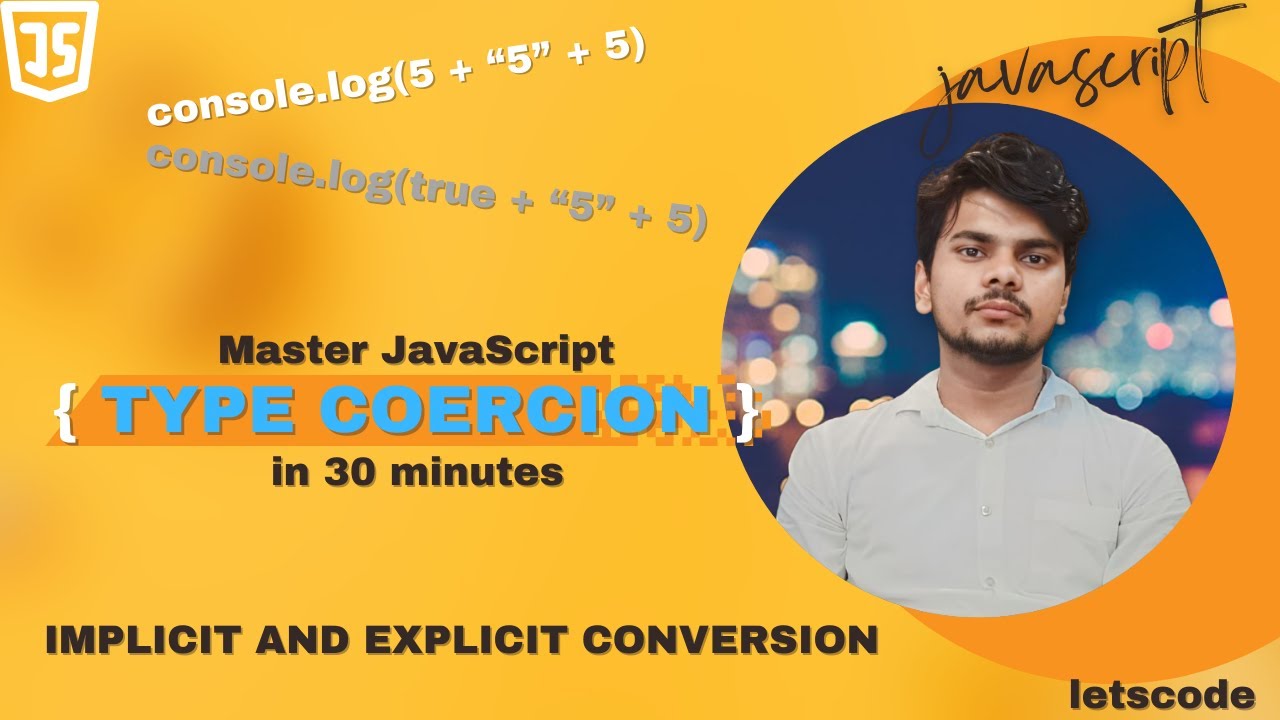 рџљђ Javascript Type Coercion Explained Video 5 Implicit Vs Explicit