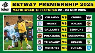 Betway Premiership 2025 26 Fixtures Matchweek 13 Psl Log Standings ...