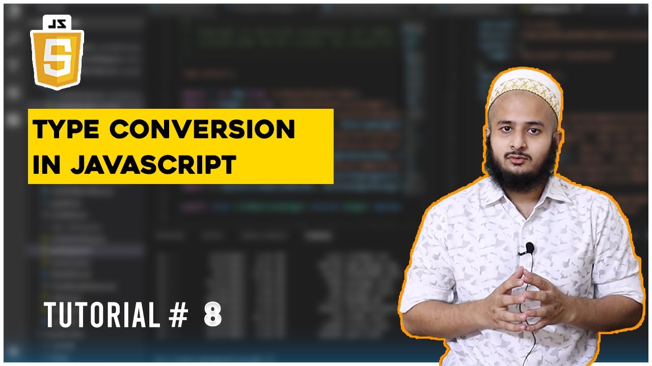 Type Conversion In Javascript Javascript Tutorial In Hindi 8 Youtube