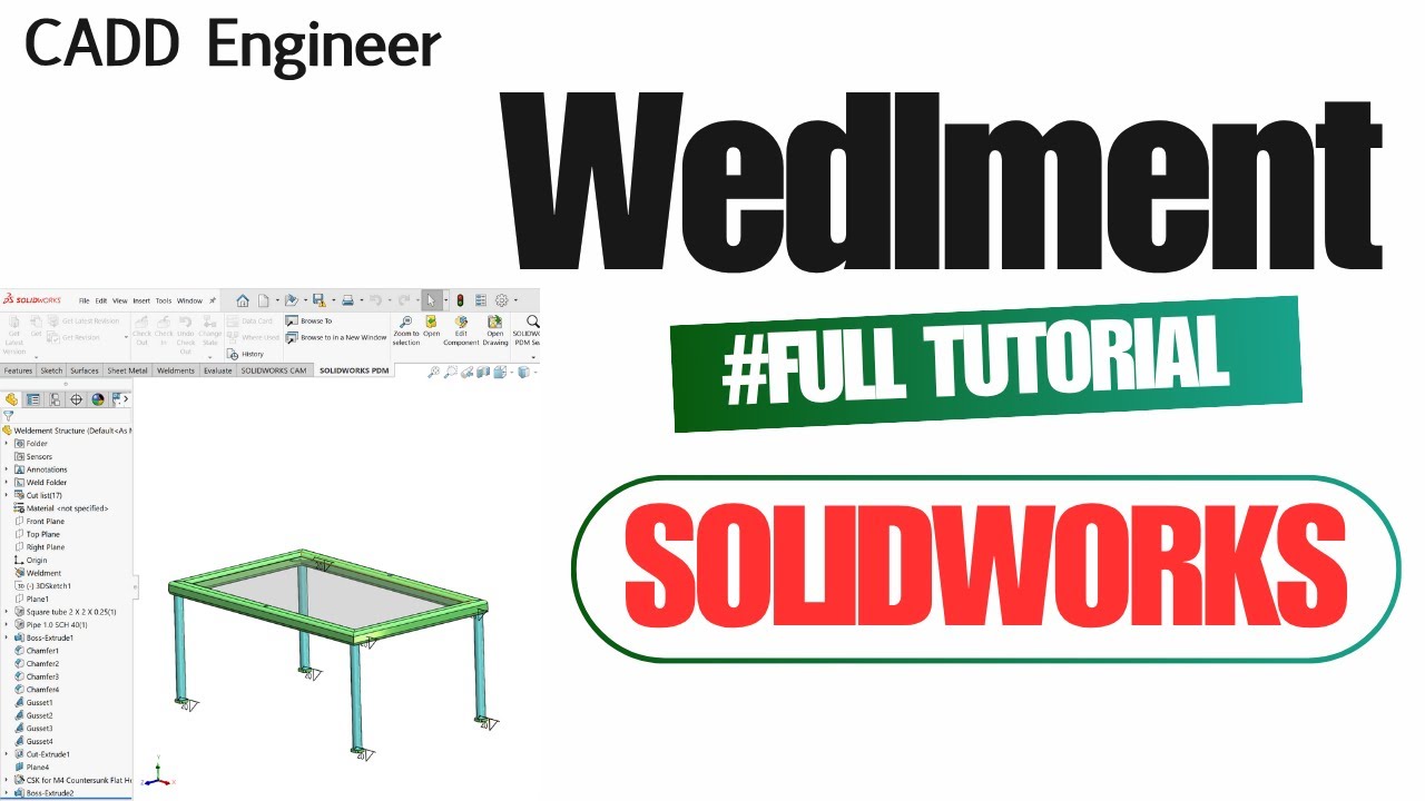 How To Create Weldments In Solidworks Full Weldment Design Guide