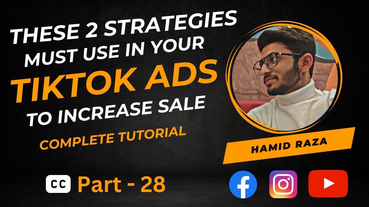 Mastering Tiktok Ads Step By Step Tutorial Hamid Raza