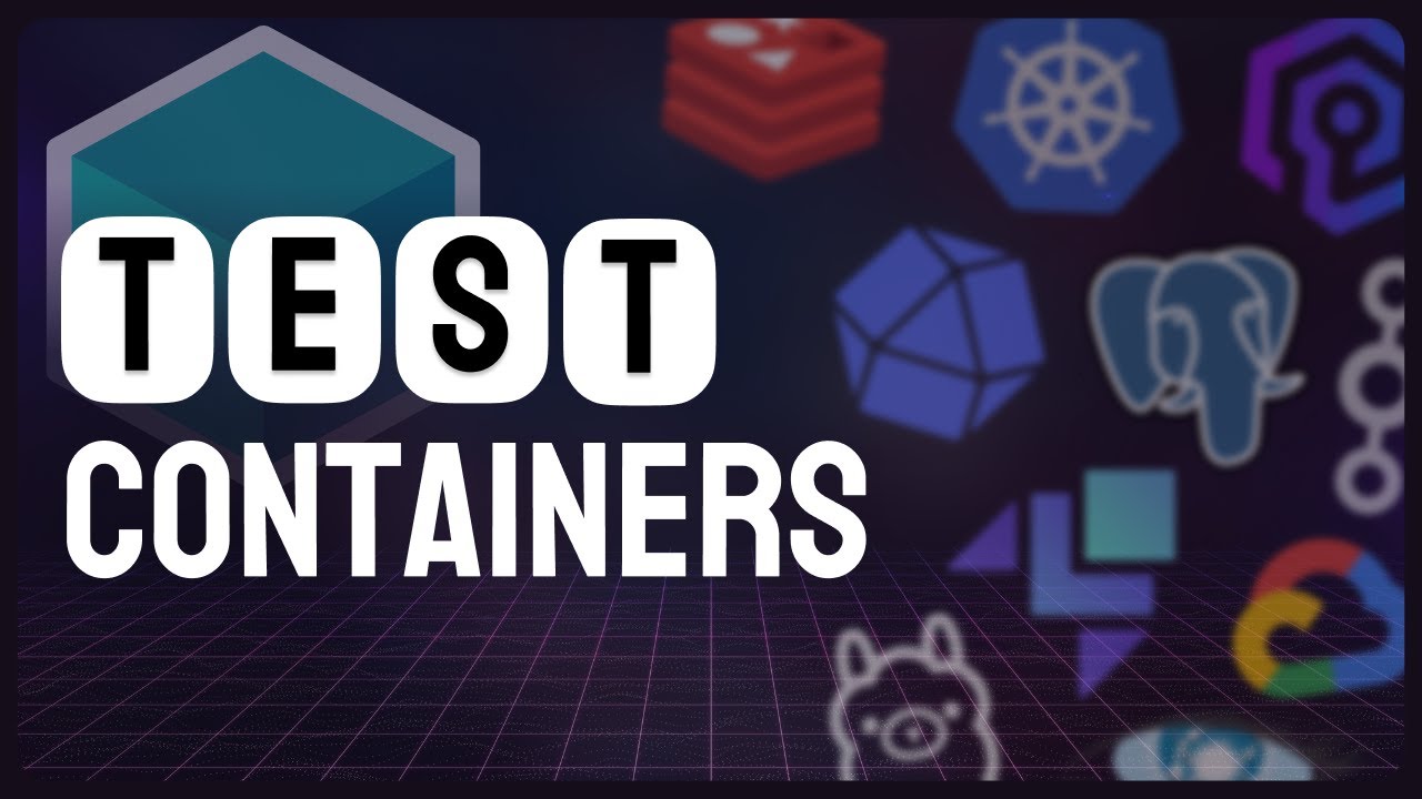 Testcontainers Have Forever Changed The Way I Write Tests Youtube