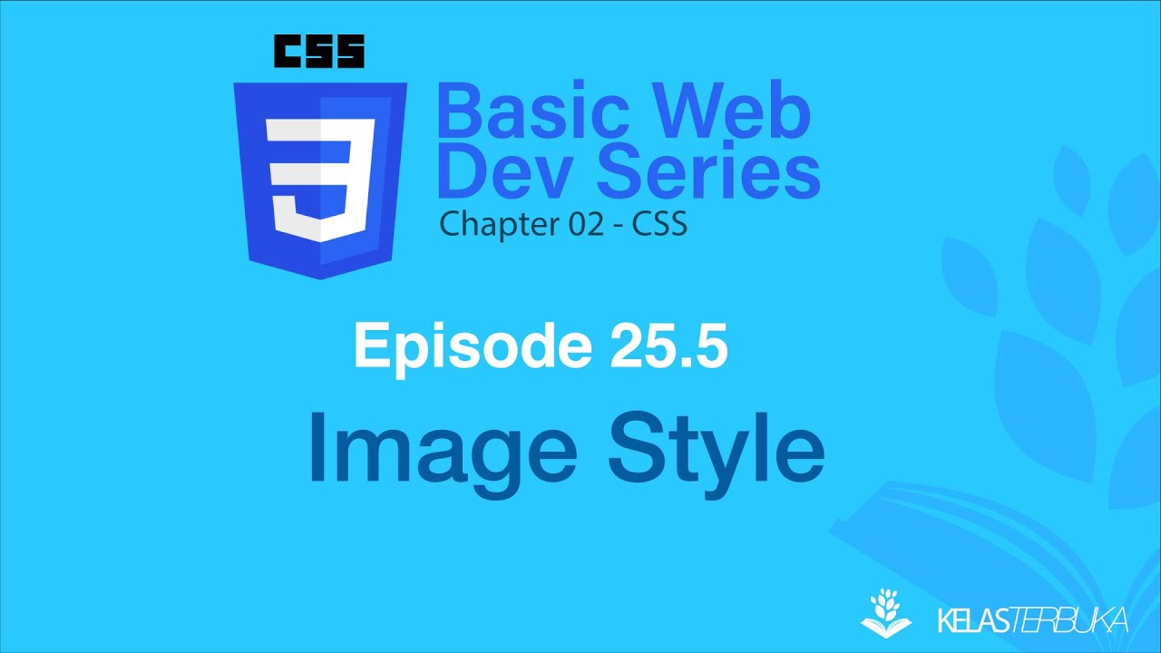 Belajar Web Dasar Css Episode 25 5 Images Style Youtube