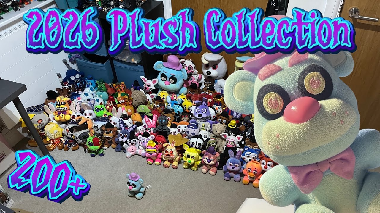 My 2026 Fnaf Plush Collection 200 Youtube