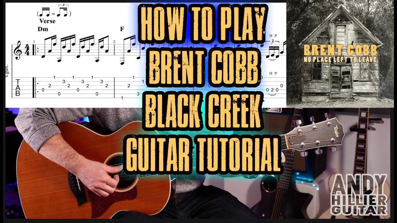 How To Play Brent Cobb Black Creek Guitar Tutorial Lesson Youtube
