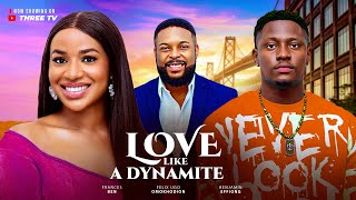 Love Like Dynamite 2025 Latest Romantic Movie Frances Ben Felix Ugo ...