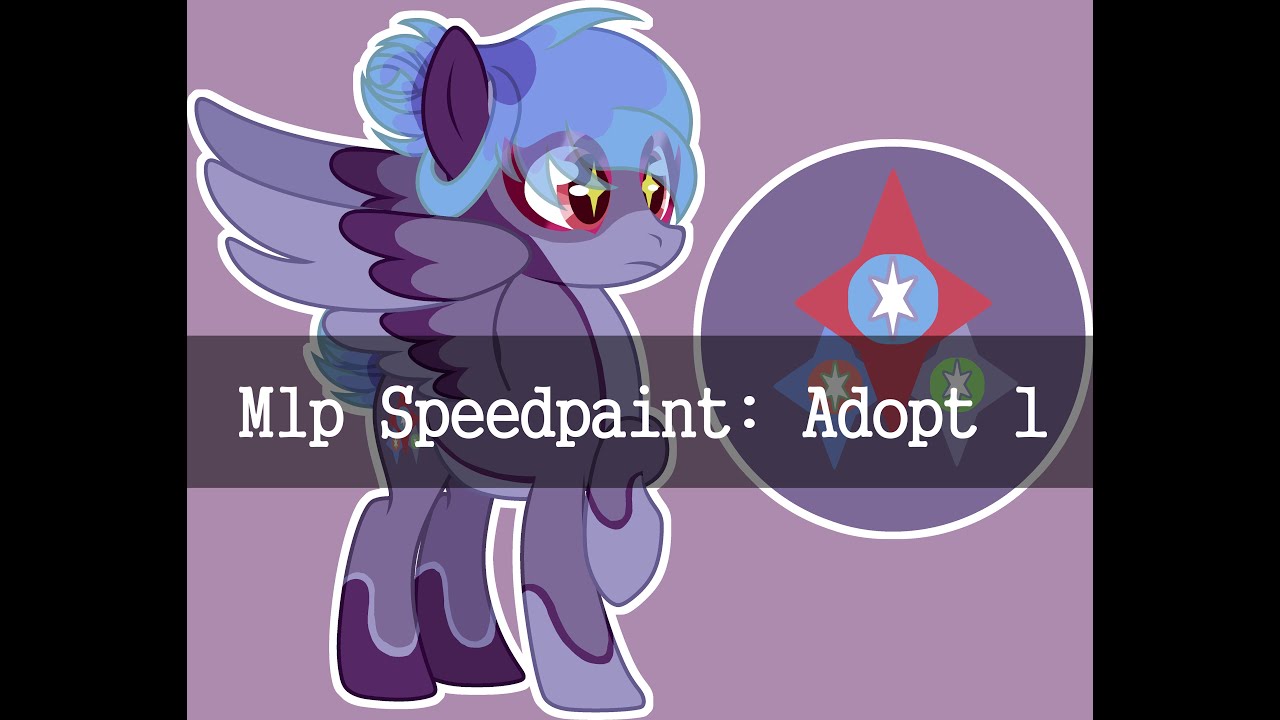 Mlp Speedpaint Adopt 1 открыт Youtube