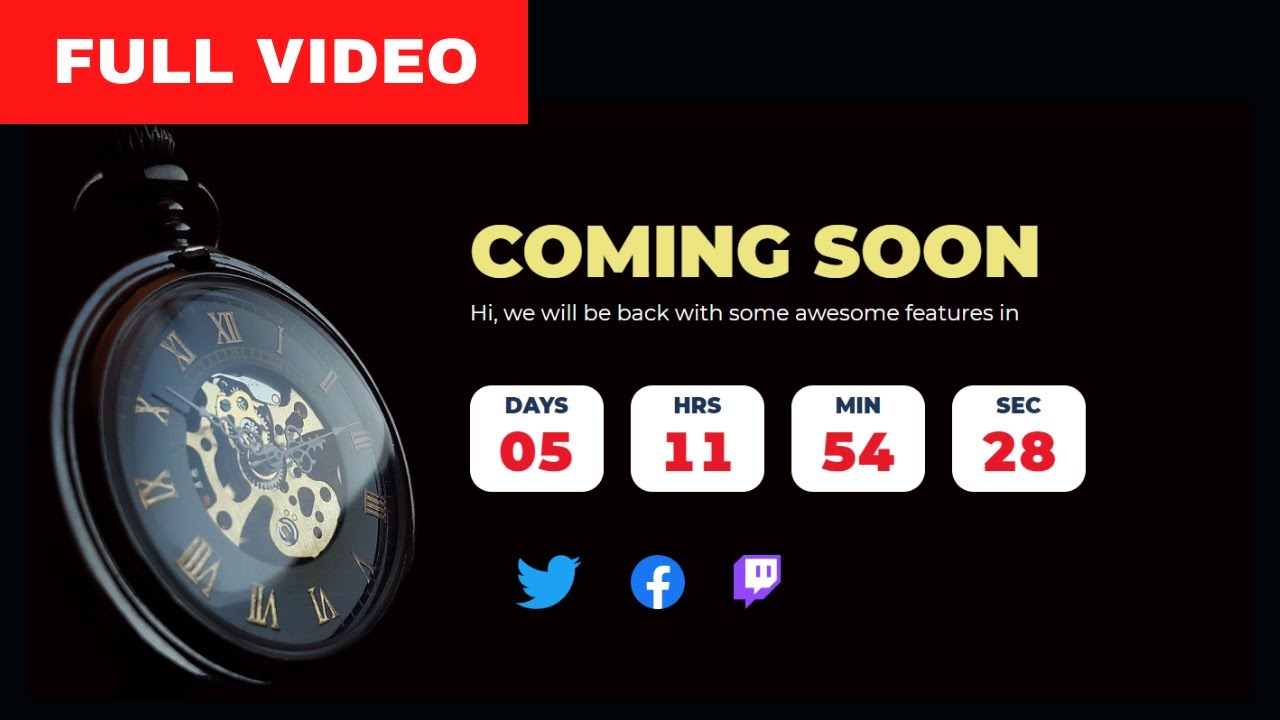 Full Video Design A Responsive Coming Soon Page Using Html Css