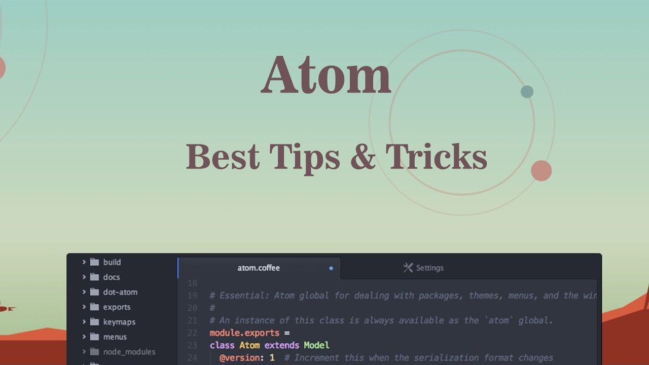 Atom Editor Best Tips And Tricks Tuber Tip Youtube