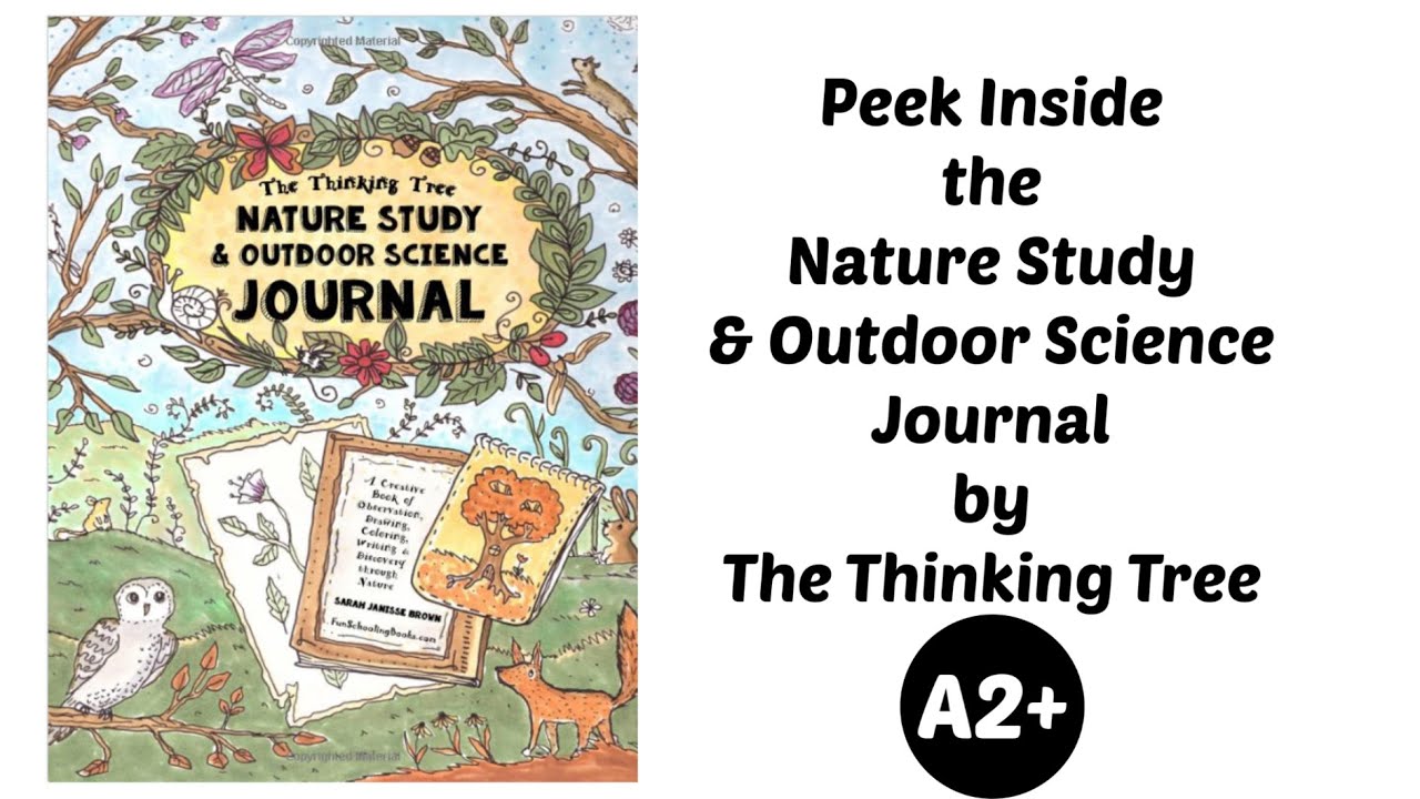 Nature Study Outdoor Science Journal By The Thinking Tree Youtube