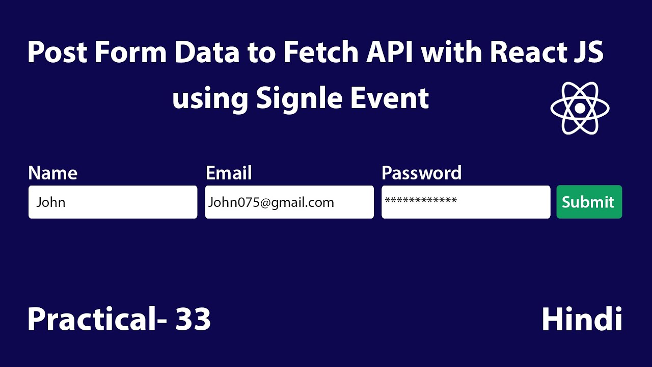 Post Form Data To Fetch Api In React Js Youtube