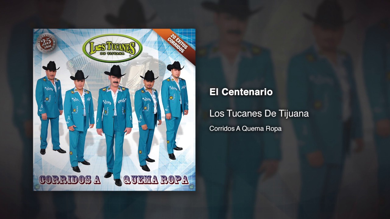 El Centenario Los Tucanes De Tijuana Audio Oficial Youtube