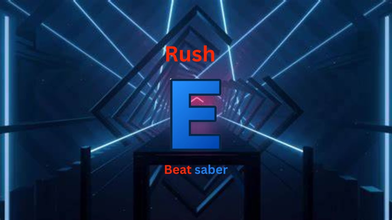Beat Saber Rush E Youtube